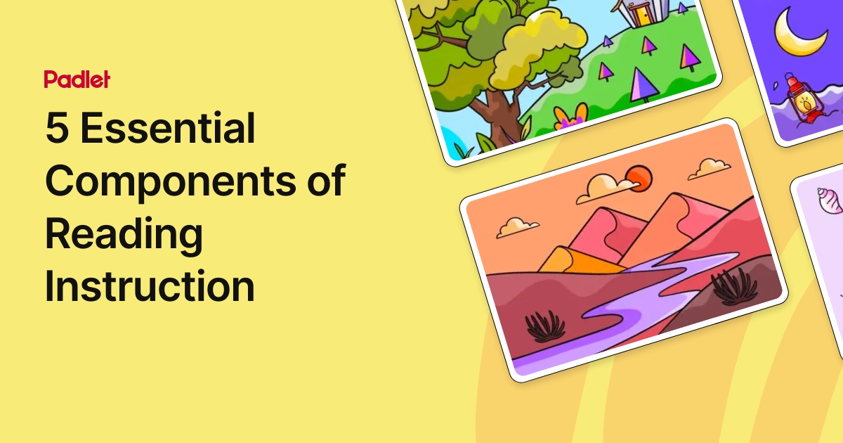 5 Essential Components of Reading Instruction