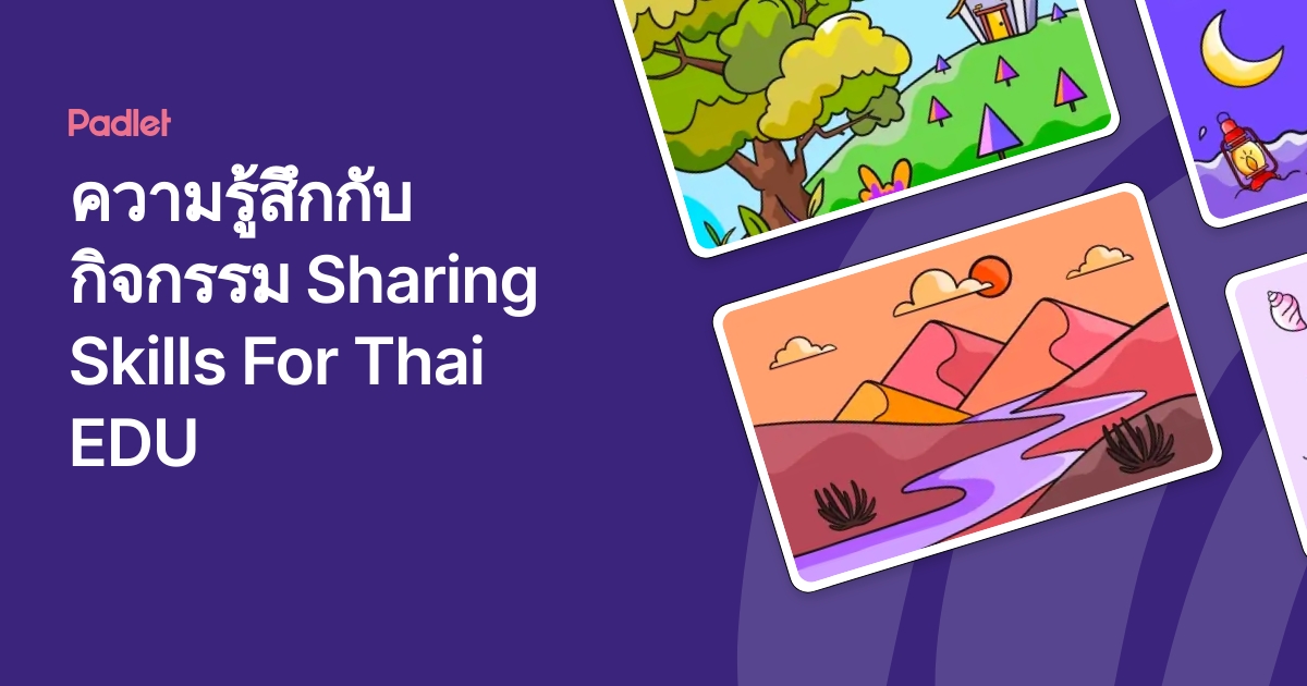 ความรู้สึกกับกิจกรรม Sharing Skills For Thai EDU