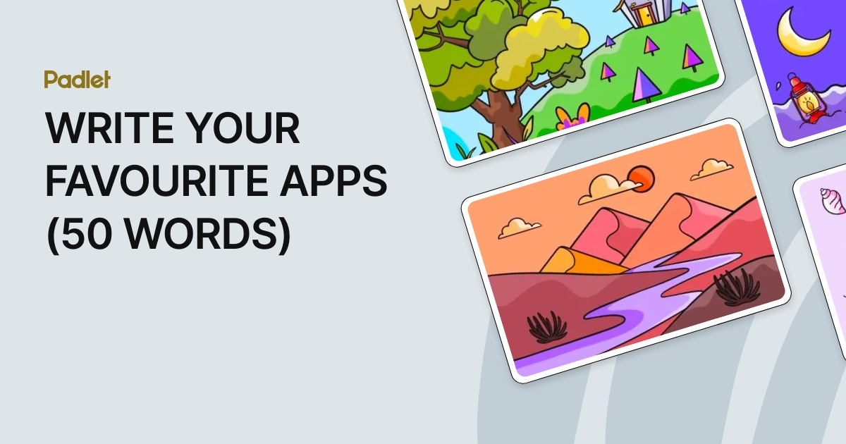 WRITE YOUR FAVOURITE APPS (50 WORDS)