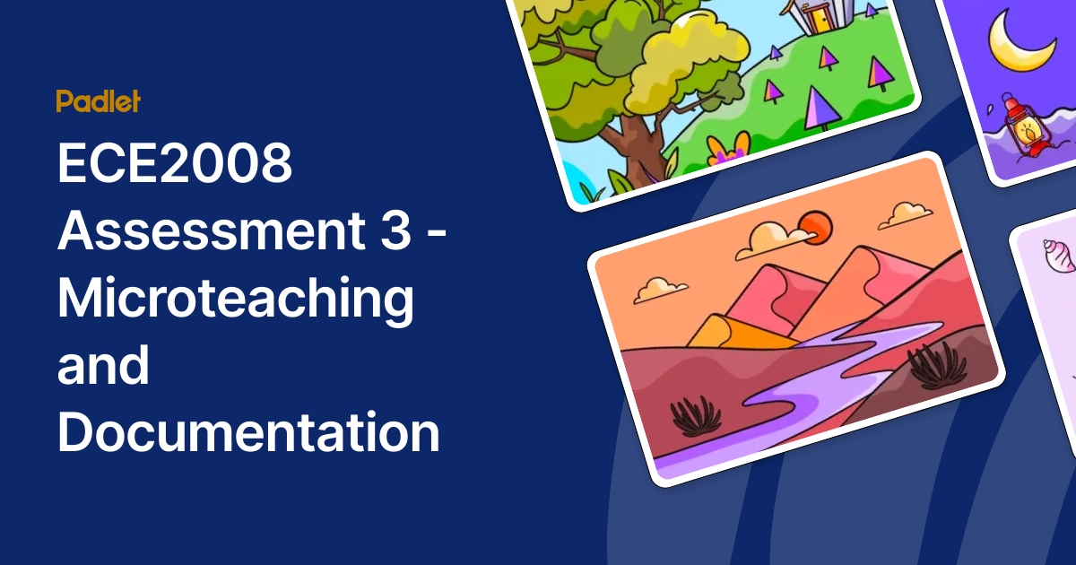 ECE2008 Assessment 3 - Microteaching and Documentation