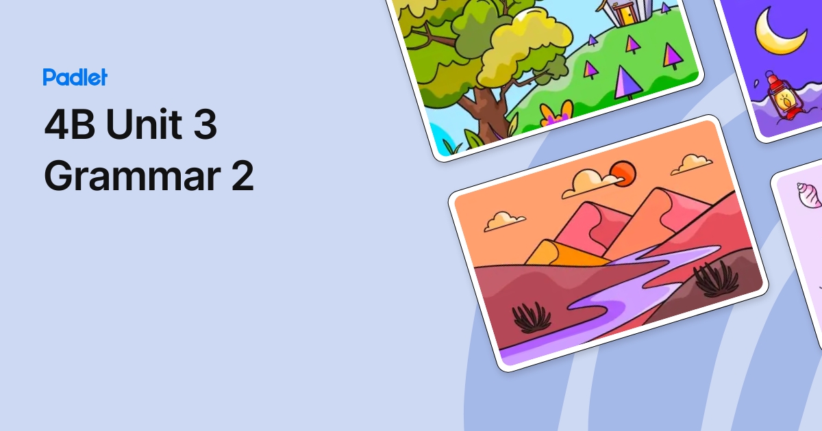 4B Unit 3 Grammar 2