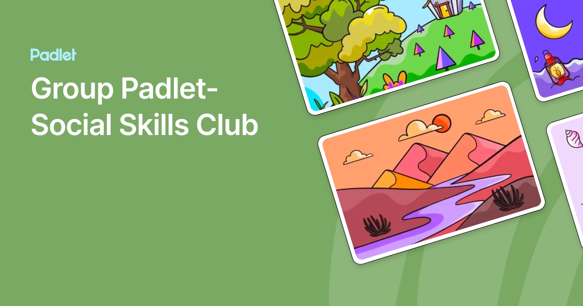 Group Padlet- Social Skills Club