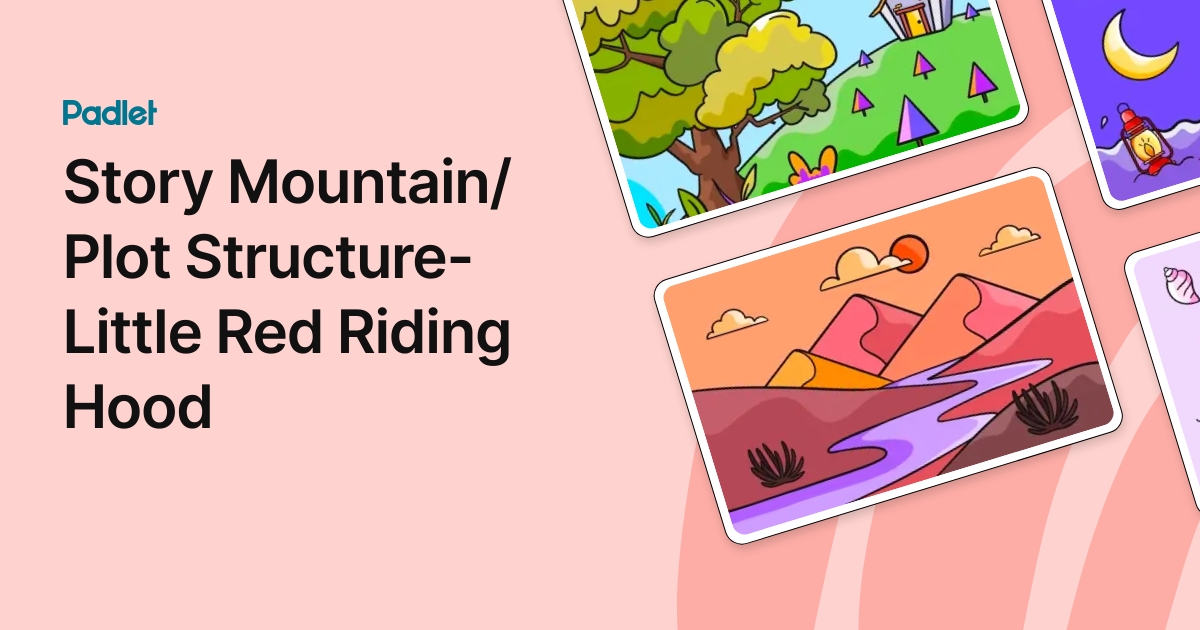 Story Mountain/ Plot Structure- Little Red Riding Hood