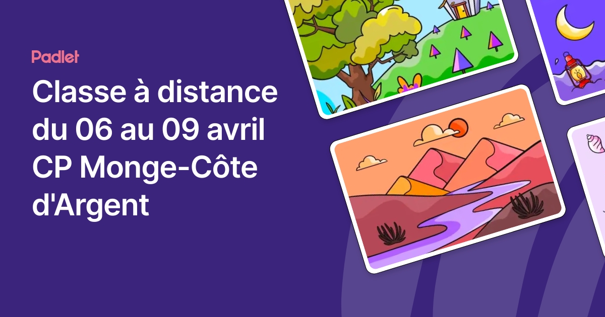 Classe à distance du 06 au 09 avril CP Monge-Côte d'Argent