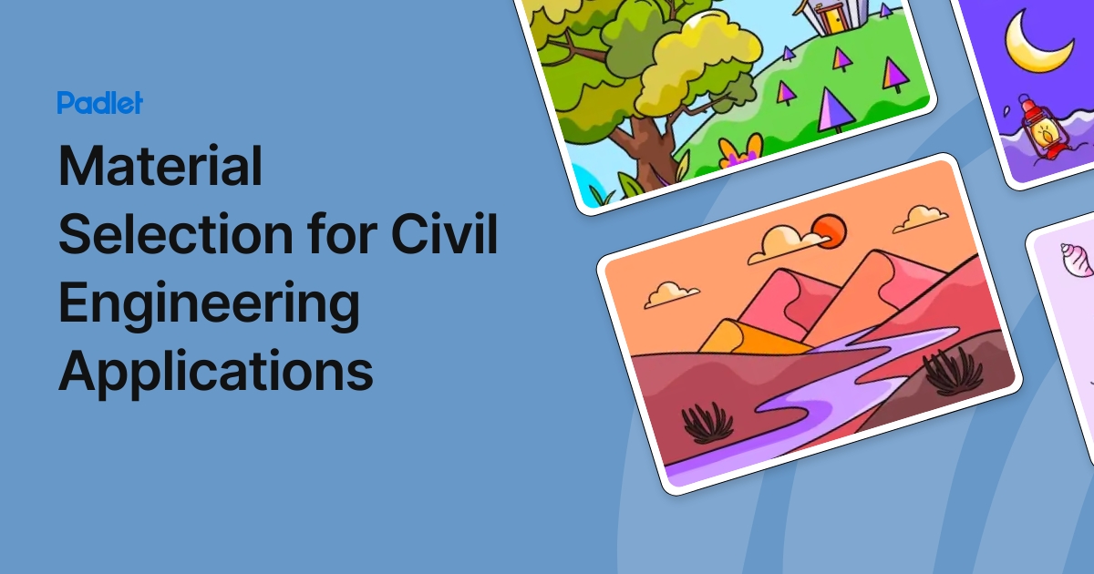 Material Selection for Civil Engineering Applications