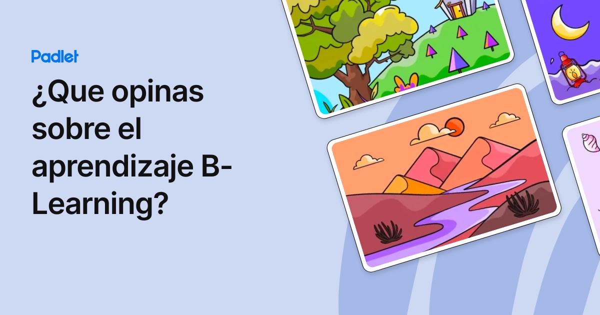¿Que opinas sobre el aprendizaje B-Learning?