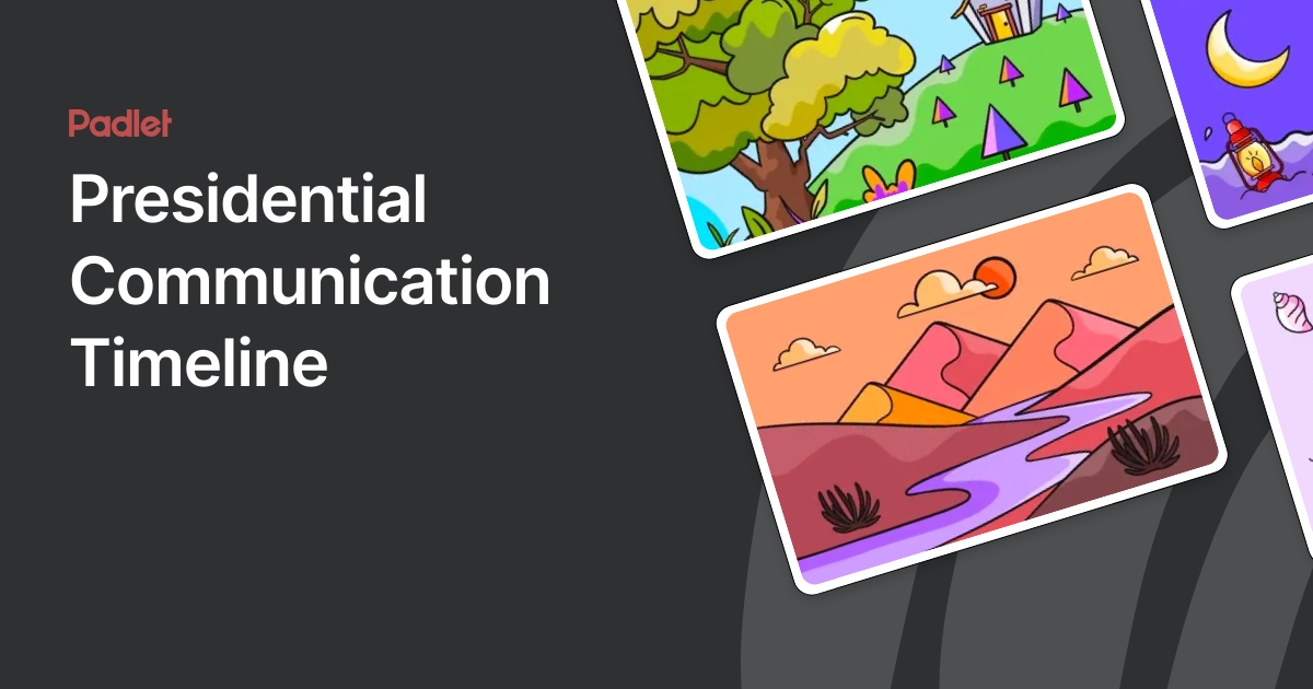 Presidential Communication Timeline