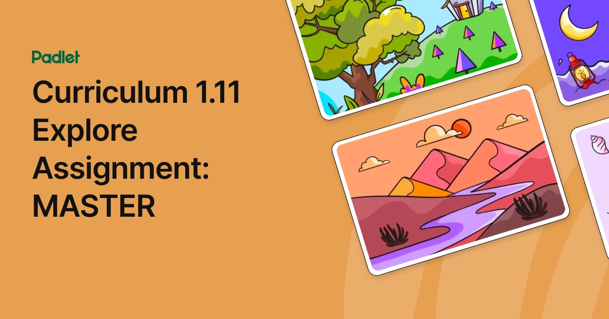 Curriculum 1.11 Explore Assignment: MASTER