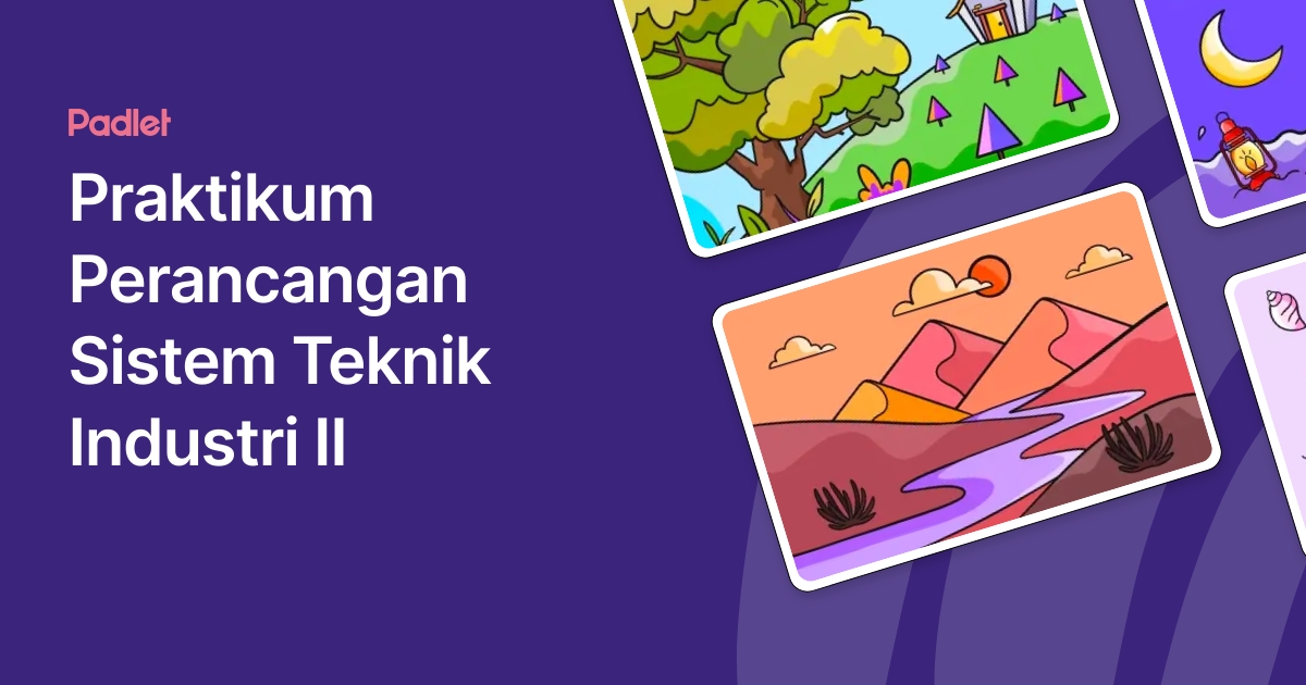 Praktikum Perancangan Sistem Teknik Industri II