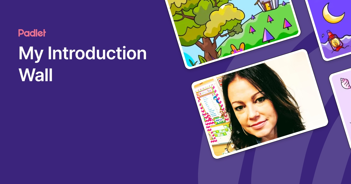 My Introduction Wall