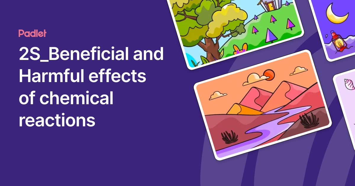 2S_Beneficial and Harmful effects of chemical reactions