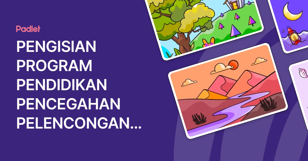 PENGISIAN PROGRAM PENDIDIKAN PENCEGAHAN PELENCONGAN SOSIAL (4PS)