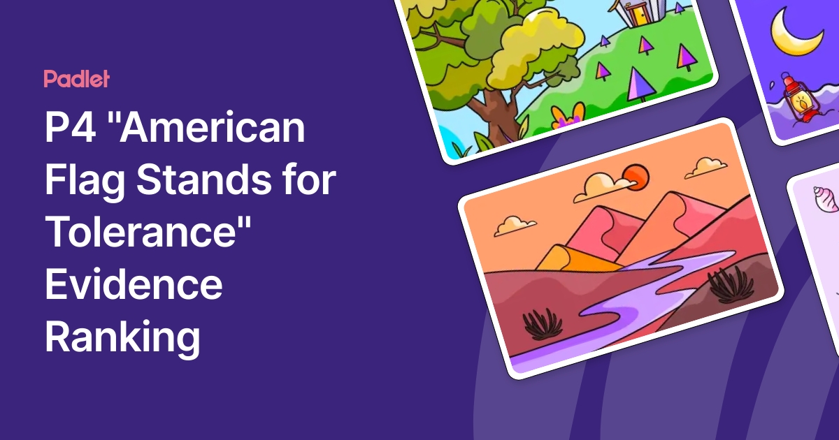 P4 "American Flag Stands for Tolerance" Evidence Ranking