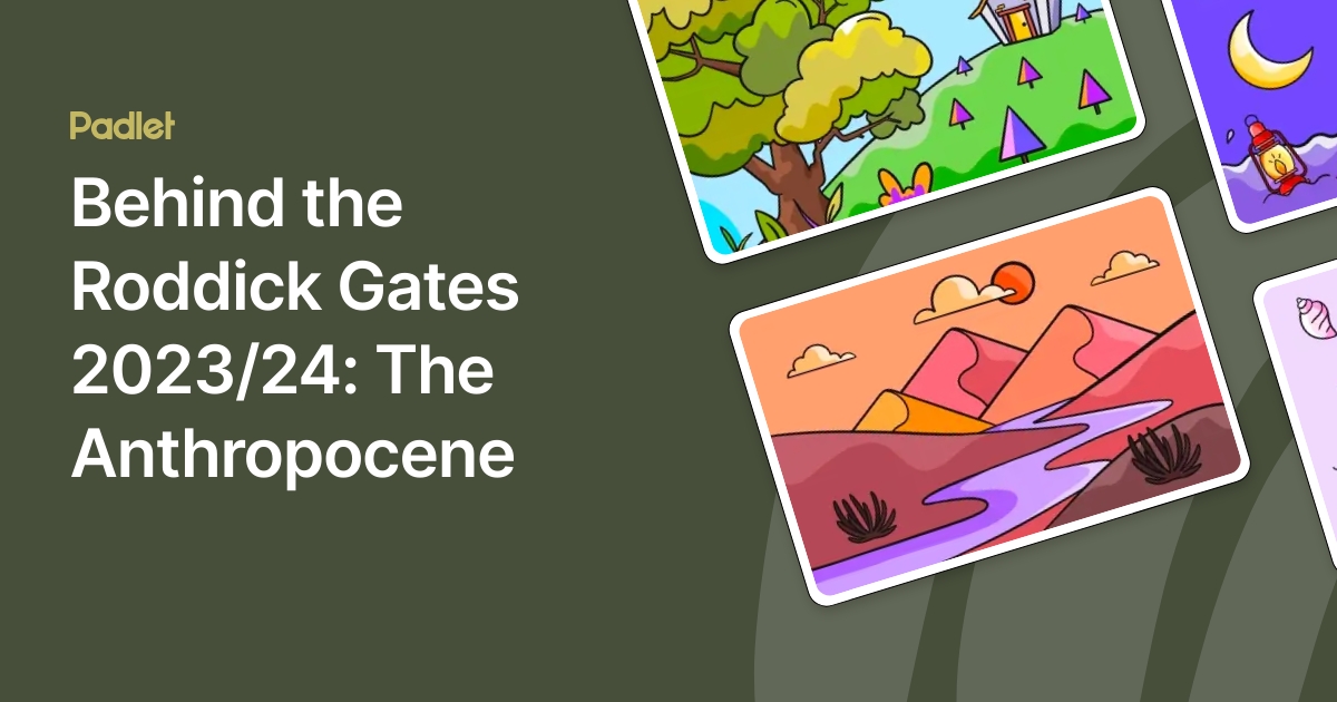 Behind the Roddick Gates 2023/24: The Anthropocene