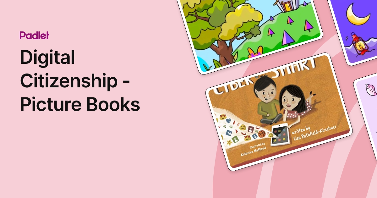 Digital Citizenship - Picture Books