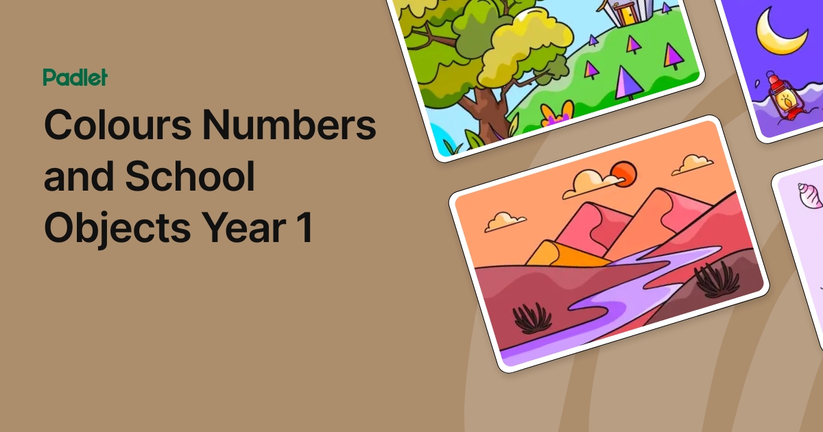 Colours Numbers and School Objects Year 1