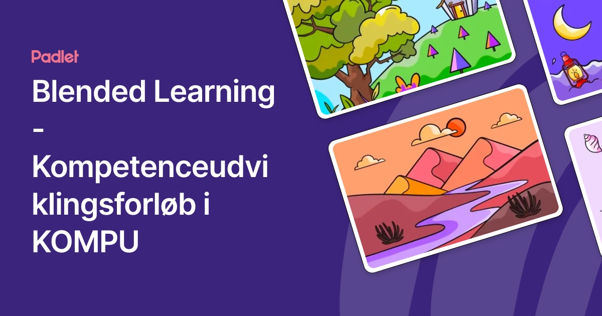 Blended Learning - Kompetenceudviklingsforløb i KOMPU