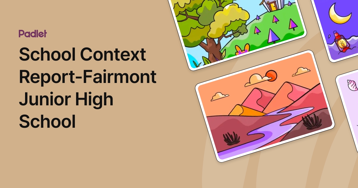 School Context Report-Fairmont Junior High School