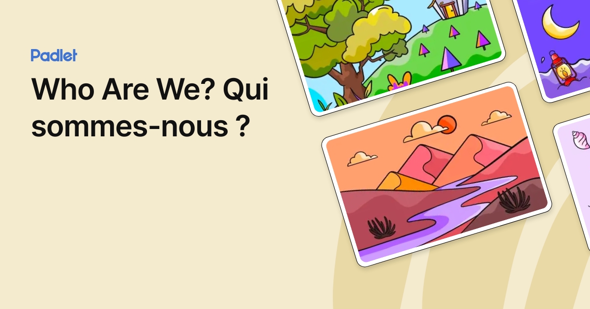 Who Are We? Qui sommes-nous