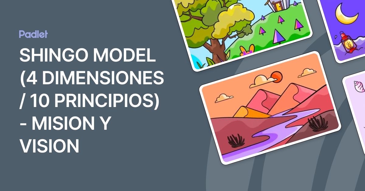 SHINGO MODEL (4 DIMENSIONES / 10 PRINCIPIOS) - MISION Y VISION
