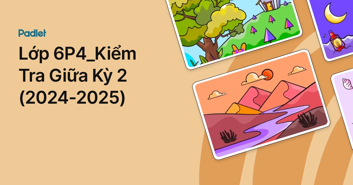 Lớp 6P4_Kiểm Tra Giữa Kỳ 2 (2024-2025)