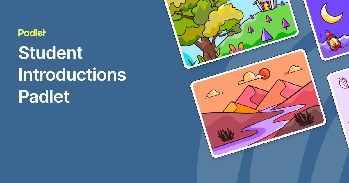 Student Introductions Padlet
