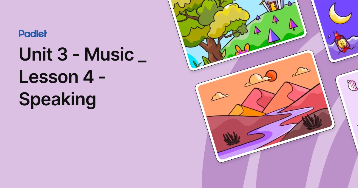 Unit 3 - Music _ Lesson 4 - Speaking