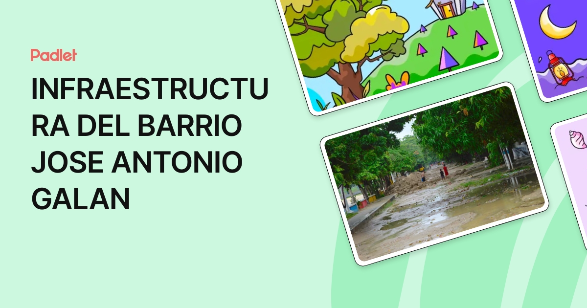 INFRAESTRUCTURA DEL BARRIO JOSE ANTONIO GALAN