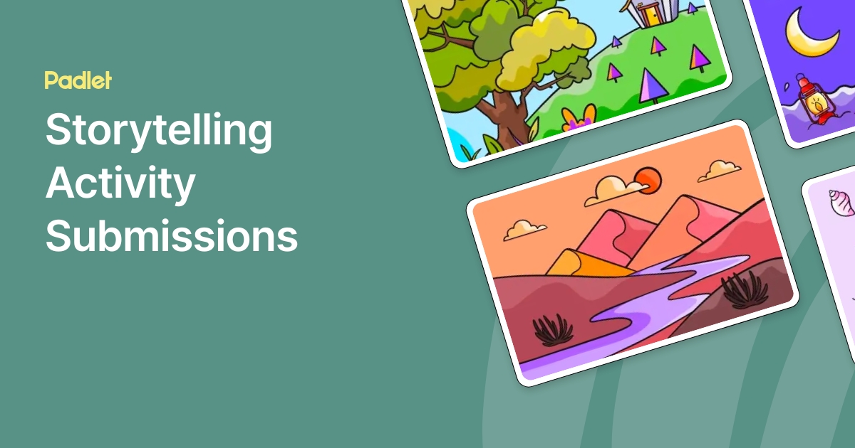 Storytelling Activity Submissions