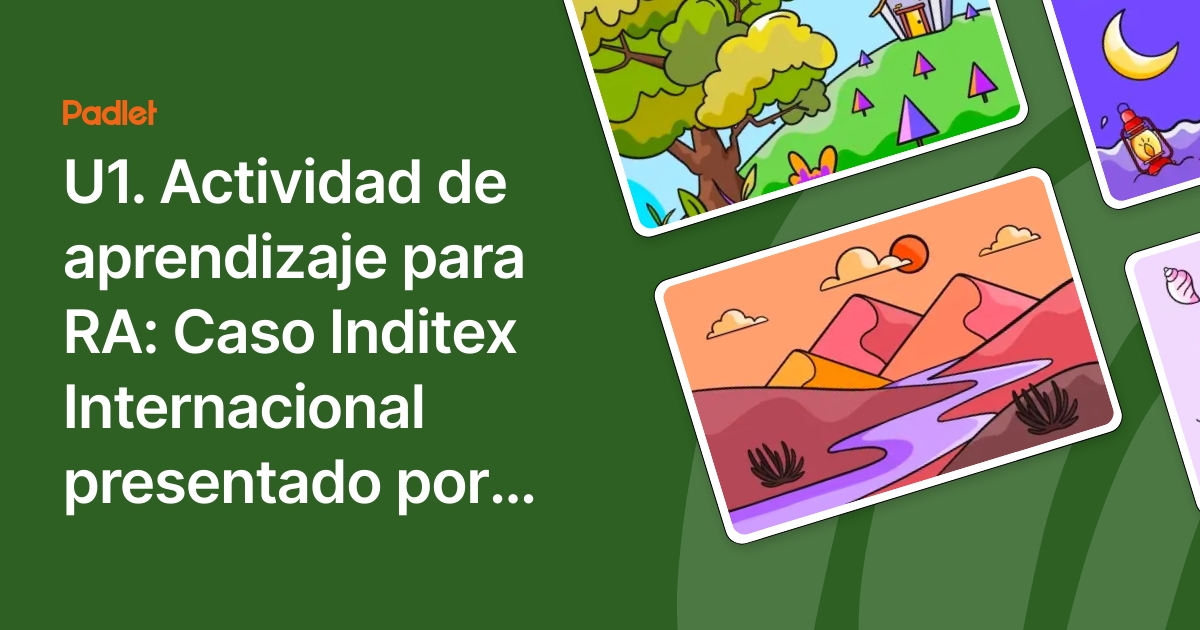 U1. Actividad de aprendizaje para RA: Caso Inditex Internacional ...