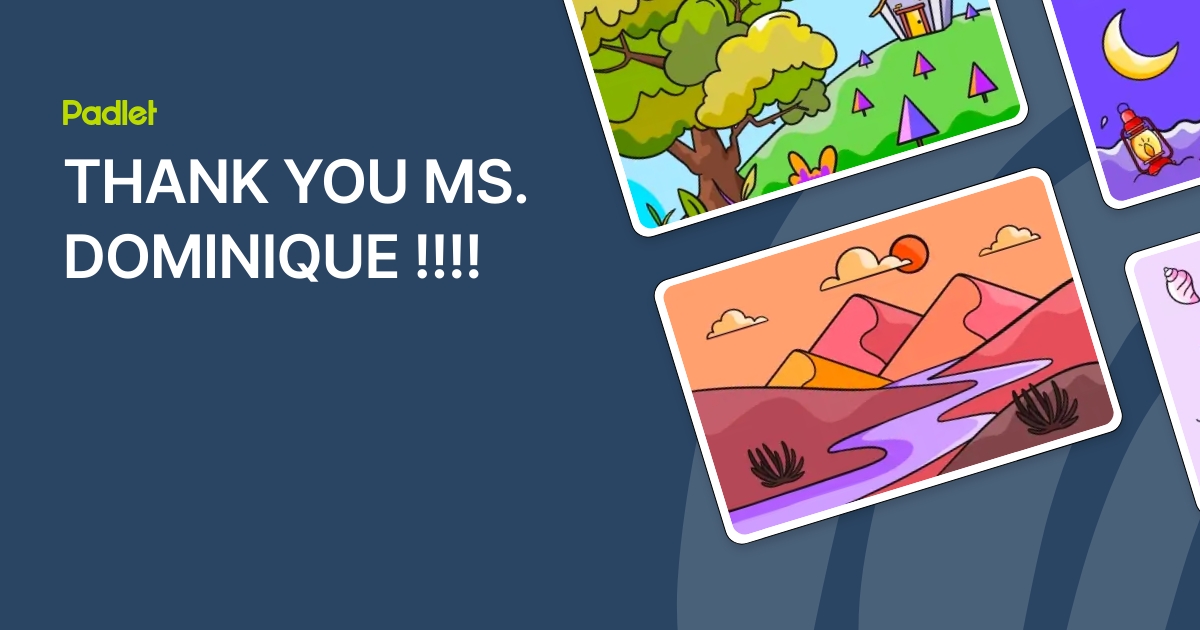 THANK YOU MS. DOMINIQUE