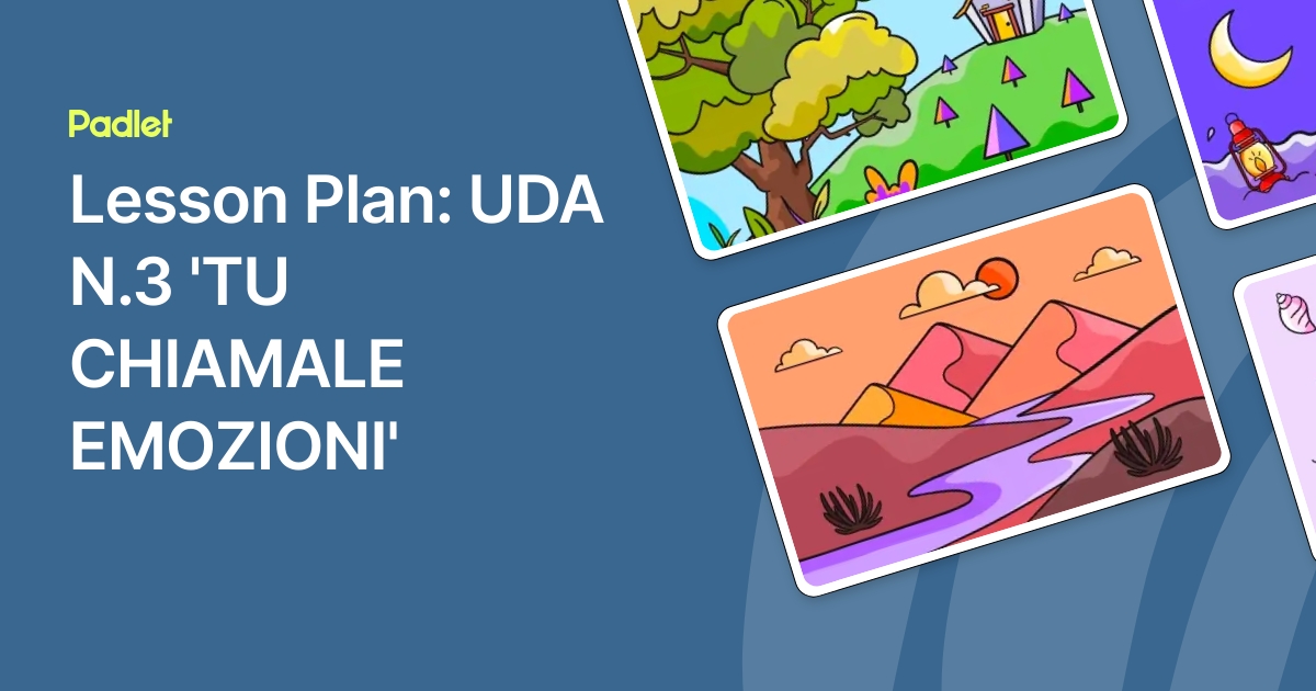 Lesson Plan: UDA N.3 'TU CHIAMALE EMOZIONI'