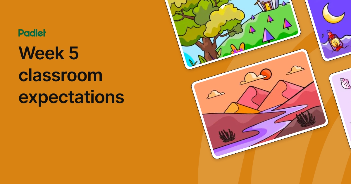 Week 5 classroom expectations