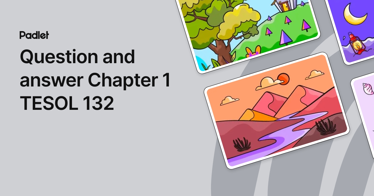 Question and answer Chapter 1 TESOL 132