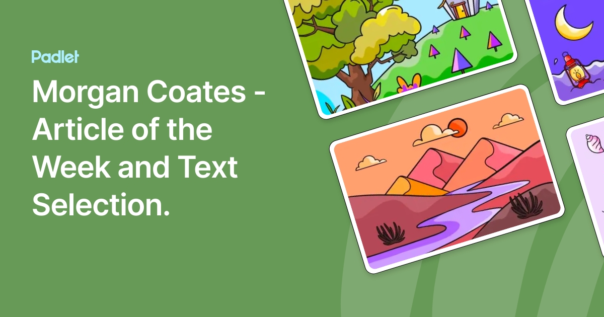 Morgan Coates - Article of the Week and Text Selection.