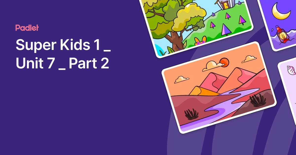 Super Kids 1 _ Unit 7 _ Part 2