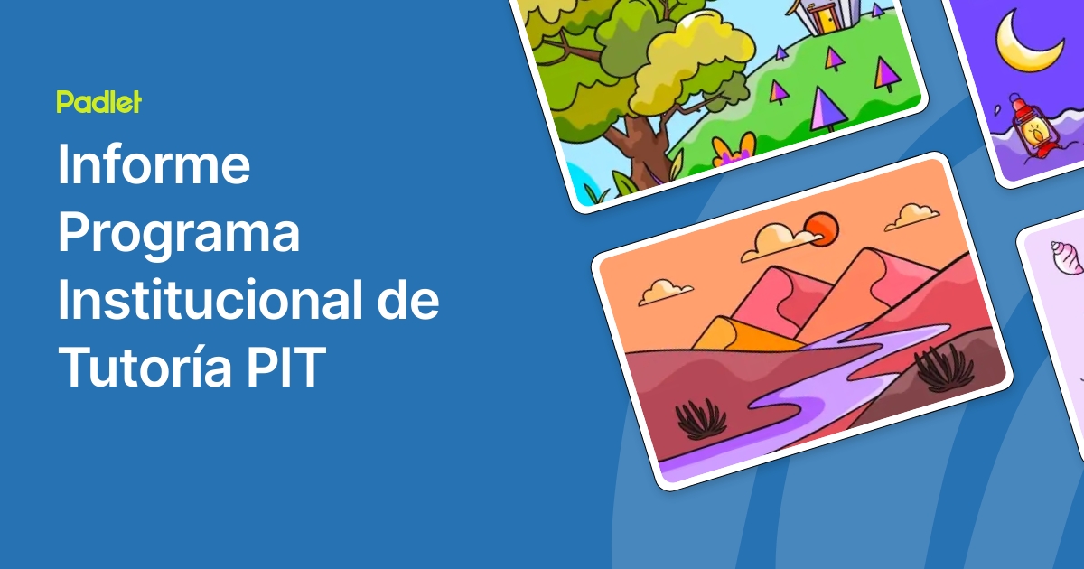 Informe Programa Institucional de Tutoría PIT