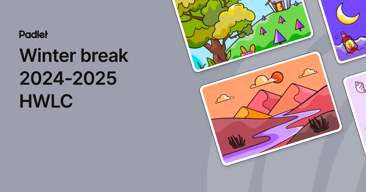 Winter break 2024-2025 HWLC
