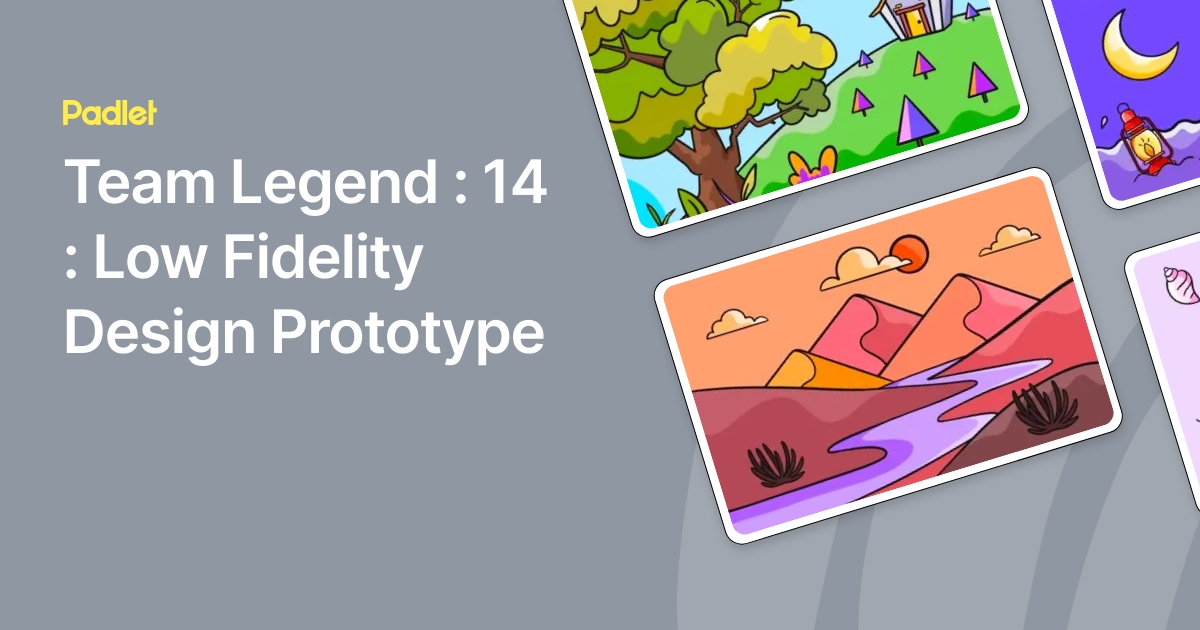 Team Legend : 14 : Low Fidelity Design Prototype