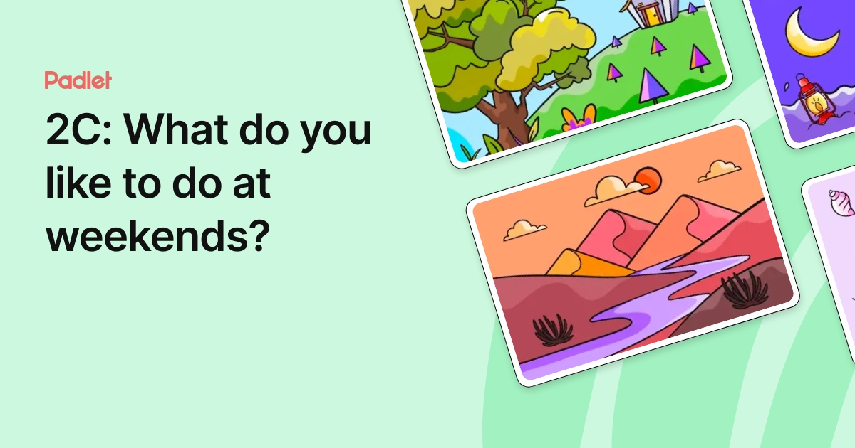 2C: What do you like to do at weekends?