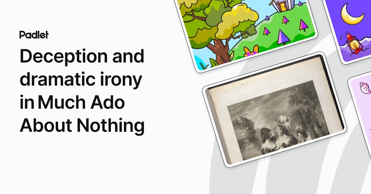 Deception and dramatic irony in Much Ado About Nothing