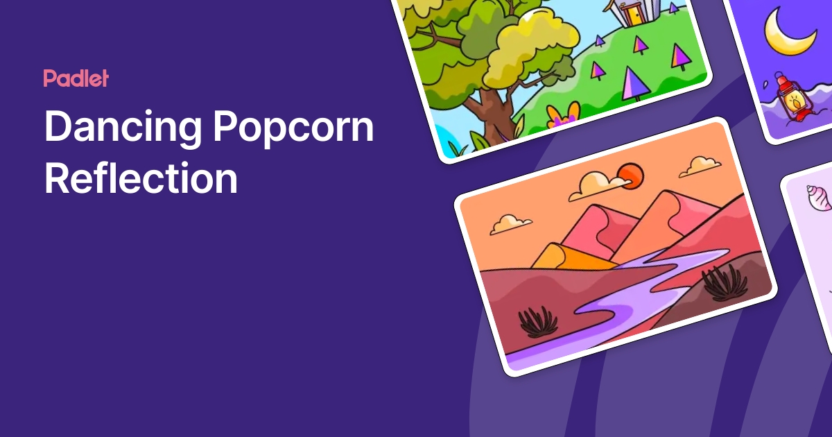 Dancing Popcorn Reflection