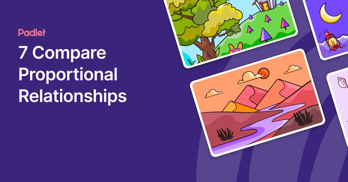 7 Compare Proportional Relationships