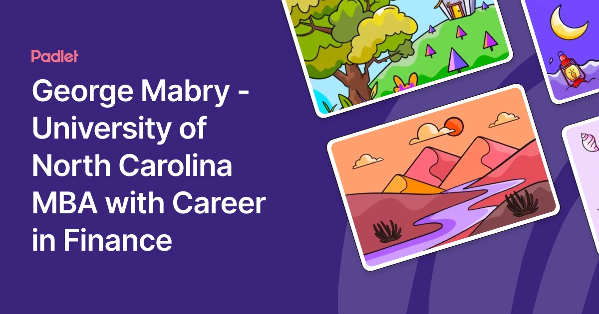 George Mabry - University of North Carolina MBA with Career in Finance