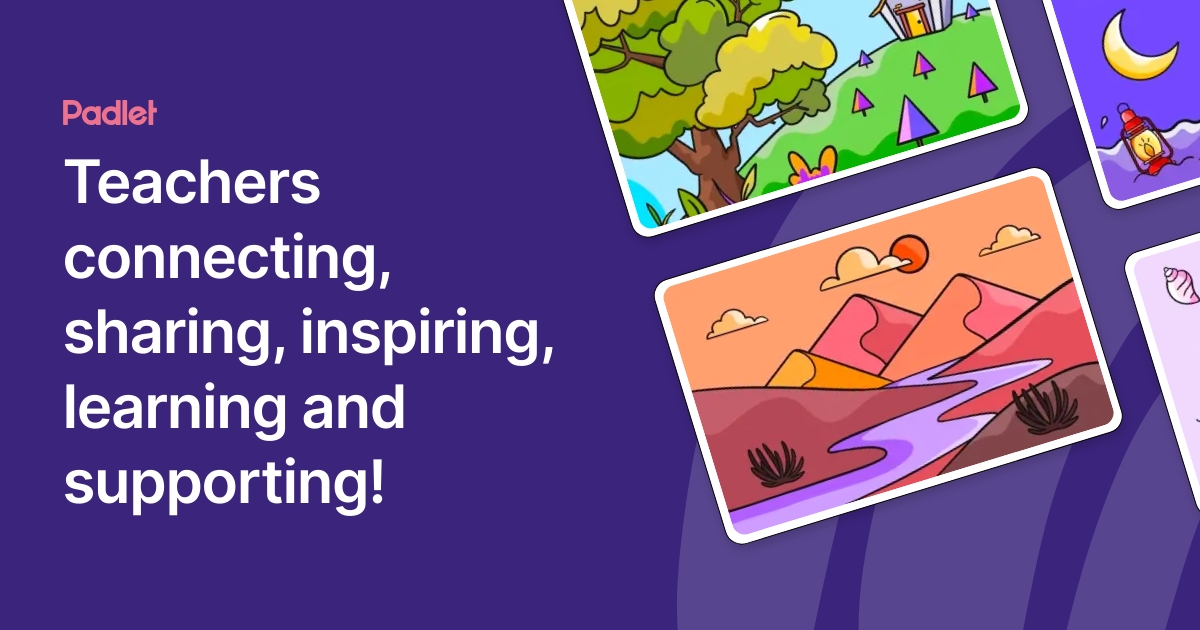 Teachers connecting, sharing, inspiring, learning and supporting!