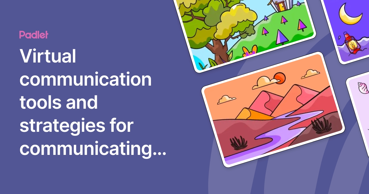 Virtual communication tools and strategies for communicating with ...