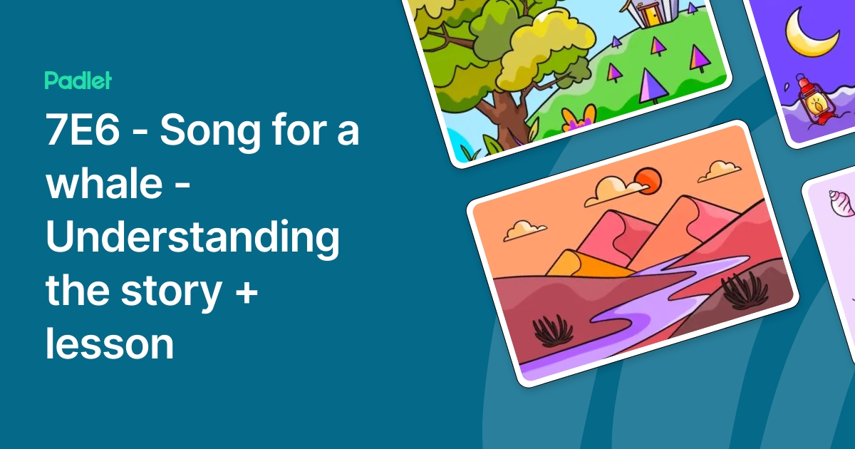 7E6 - Song for a whale - Understanding the story + lesson