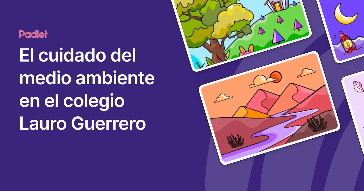 El cuidado del medio ambiente en el colegio Lauro Guerrero