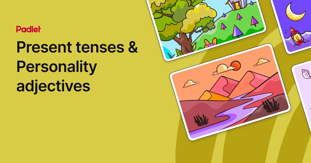 Present tenses & Personality adjectives