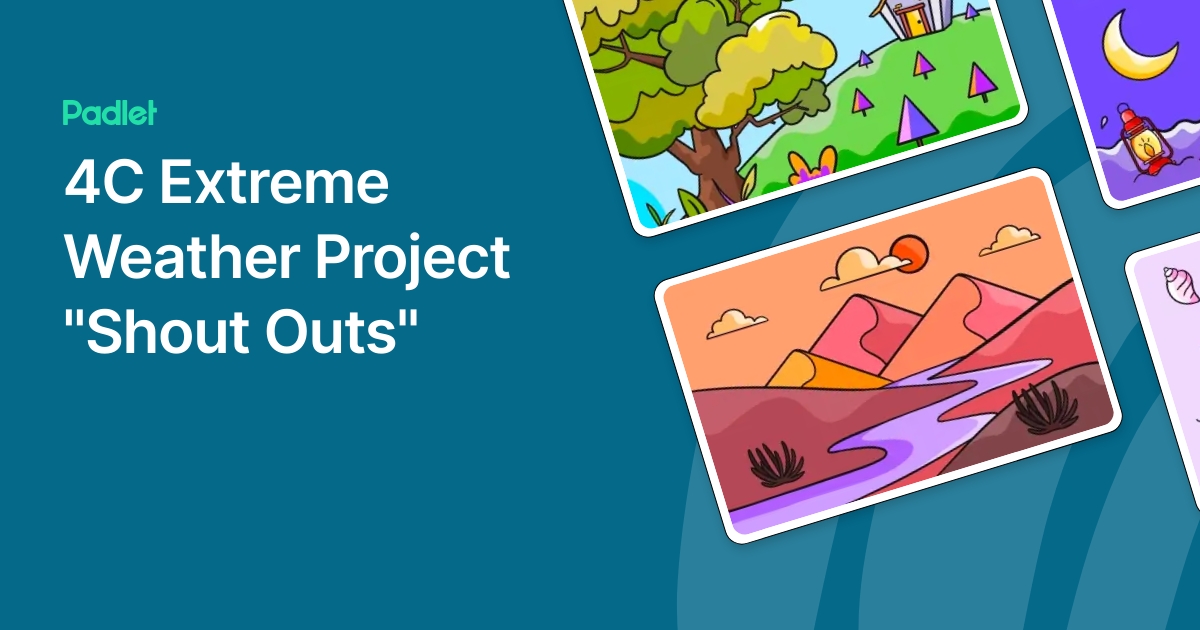 4C Extreme Weather Project "Shout Outs"